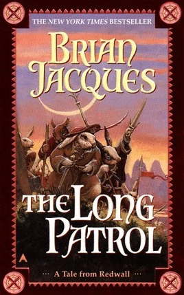 The Long Patrol | Redwall Wiki | Brian Jacques and Redwall Information ...
