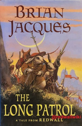 The Long Patrol | Redwall Wiki | Brian Jacques and Redwall Information ...