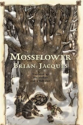 Mossflower (audiobook) | Redwall Wiki | Brian Jacques and Redwall ...