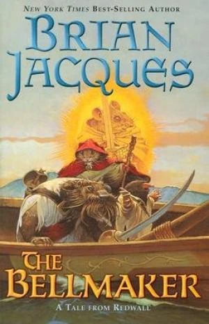 The Bellmaker | Redwall Wiki | Brian Jacques and Redwall Information ...