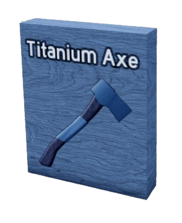 Titanium axe store