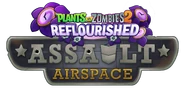 Assault Airspace | Plants vs. Zombies: Reflourished Wiki | Fandom