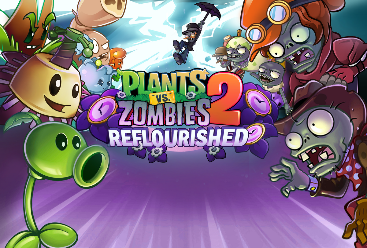 Plants Vs Zombies 2 Reflourished Plants Vs Zombies Reflourished