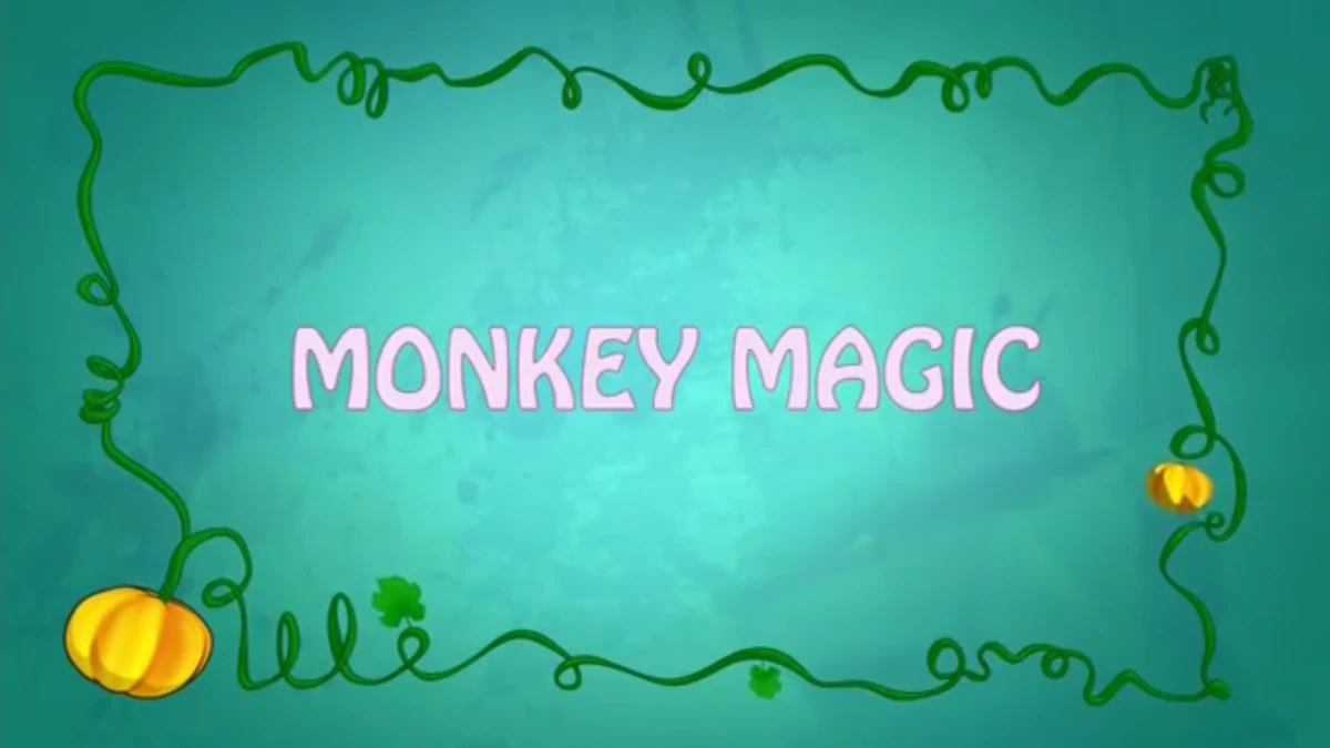 Monkey Magic | Regal Academy Encyclopedia | Fandom