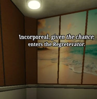 Incorporeal | Regretevator Fanon Wiki | Fandom