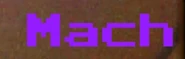 Mach | Regretevator Wiki | Fandom