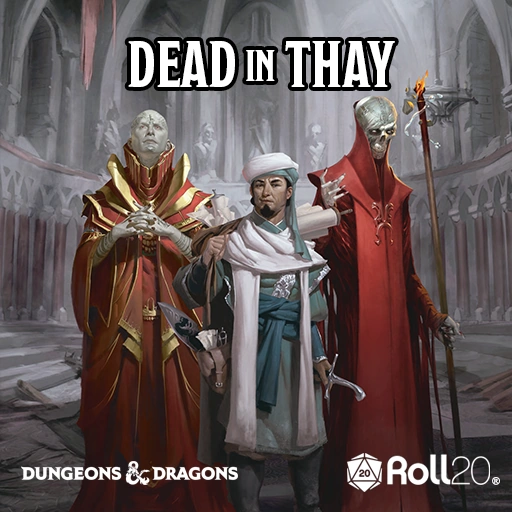 Dead in Thay | Wiki Reinos Olvidados | Fandom