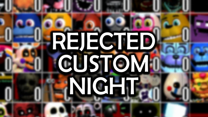 Rejected Custom Night Wiki | Fandom