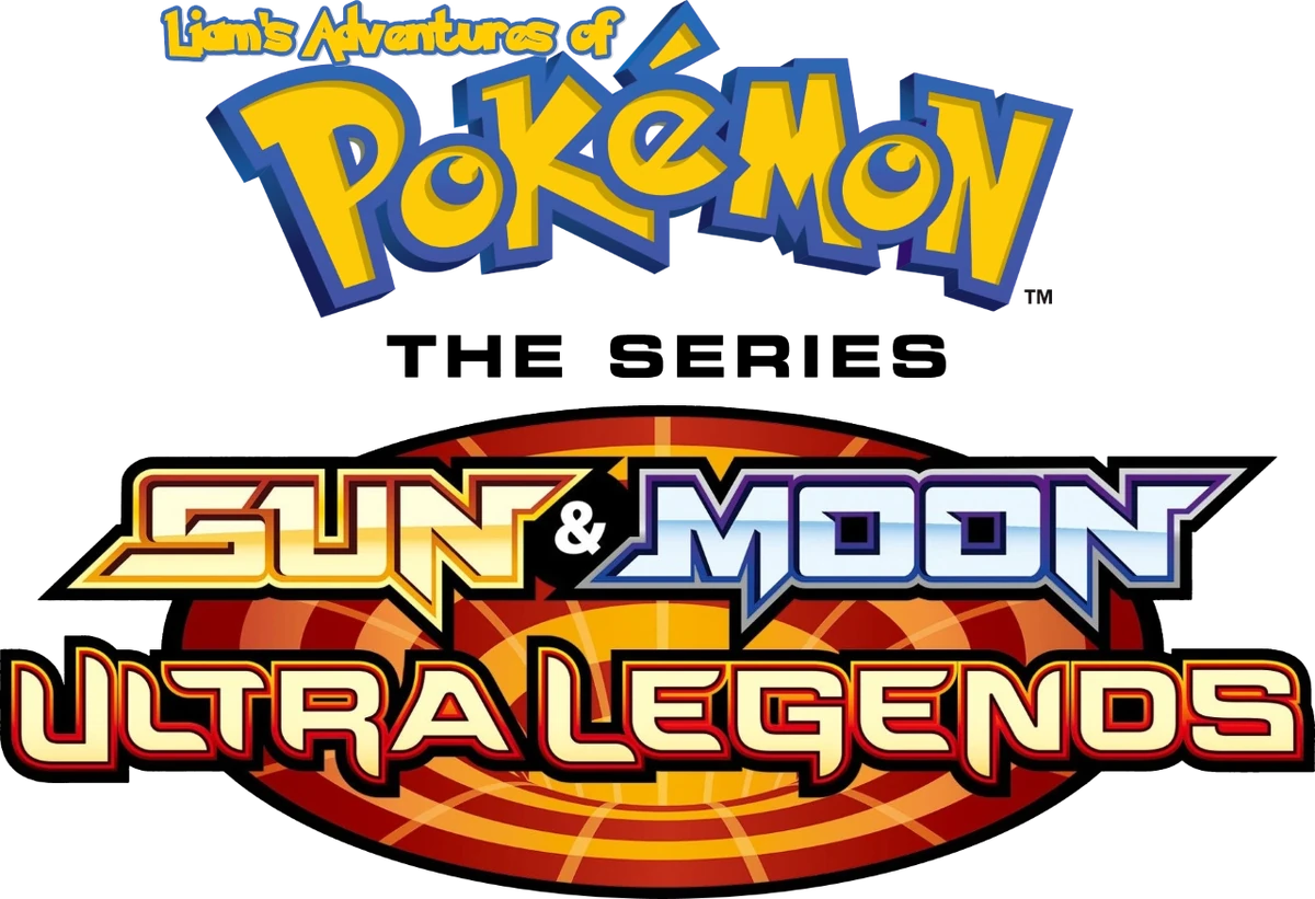 Liam's Adventures of Pokémon the Series: Sun and Moon - Ultra Legends ...