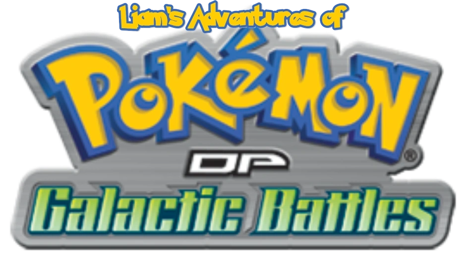 Liam's Adventures of Pokémon DP: Galactic Battles | Remaster ...