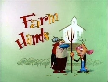 Farm Hands | Ren & Stimpy Wiki | Fandom