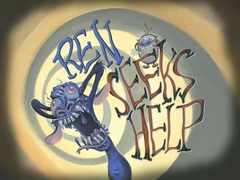 Ren Seeks Help | Ren & Stimpy Wiki | Fandom