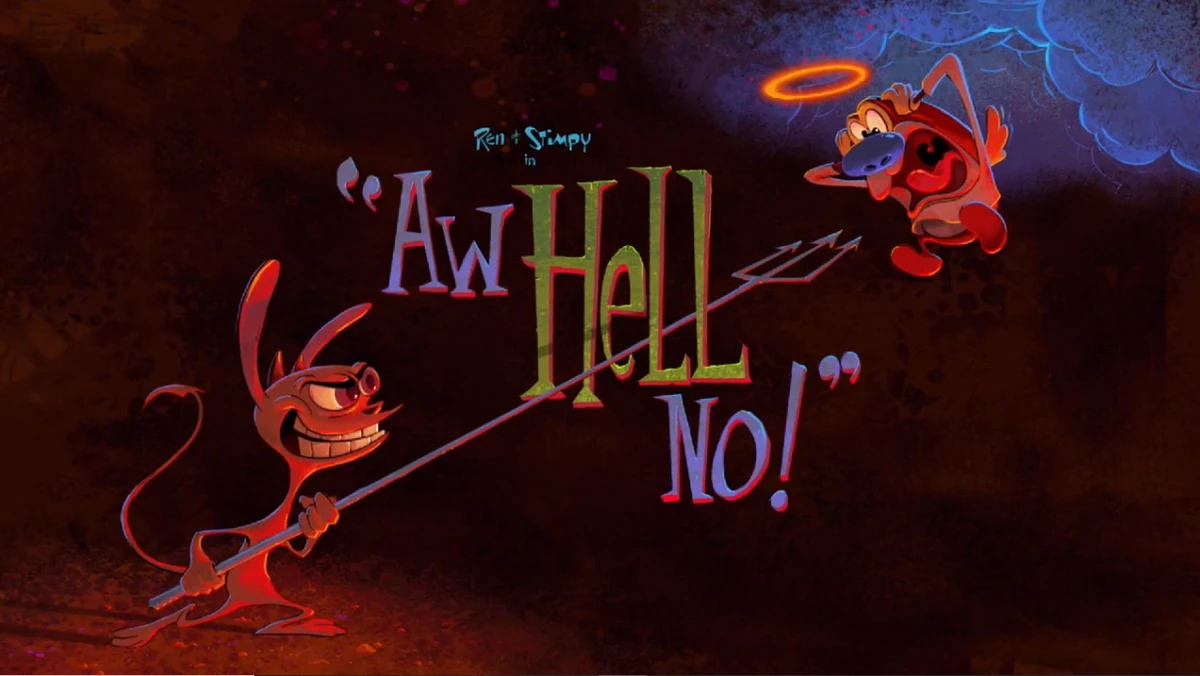 Aw Hell No! | Ren & Stimpy Wiki | Fandom