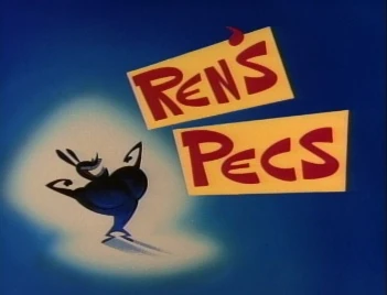 Ren's Pecs | Ren & Stimpy Wiki | Fandom