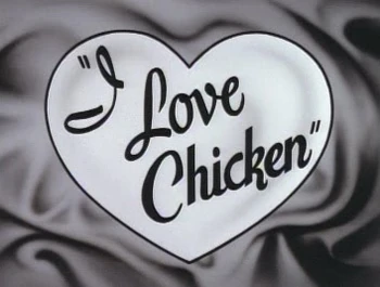 I Love Chicken | Ren & Stimpy Wiki | Fandom