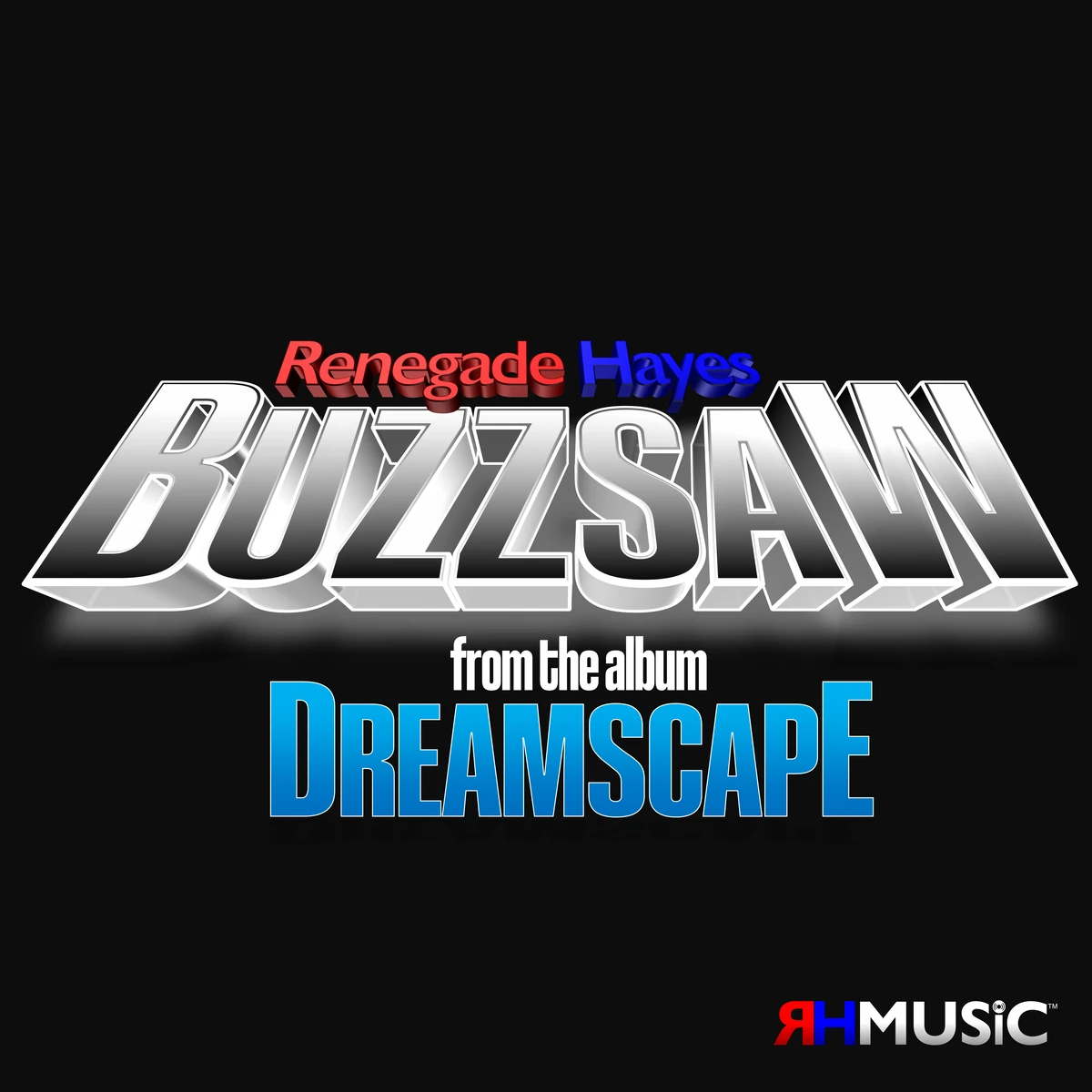 Buzzsaw (Renegade Hayes song) | Renegade Hayes Wiki | Fandom