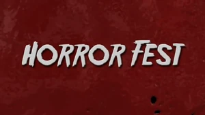 Horror Fest | Replay Wiki | Fandom