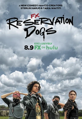 Reservation Dogs | Reservation Dogs Wiki | Fandom
