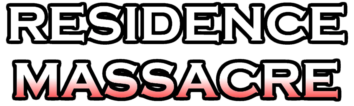 Residence Massacre Wiki:Policy | Residence Massacre Wiki | Fandom