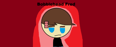 Bobblehead fred (Film) | Disrespectiods Wiki | Fandom