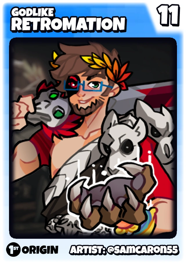 11 - Godlike Retromation | RetoCard Wiki | Fandom