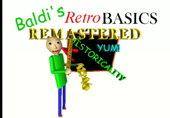 Baldi's Retro Basics REMASTERED | Retro Dev Wiki | Fandom