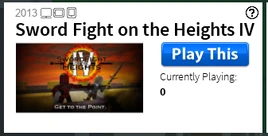 Sword Fight on the Heights IV (RETROBLOX) | Retro Dev Wiki | Fandom