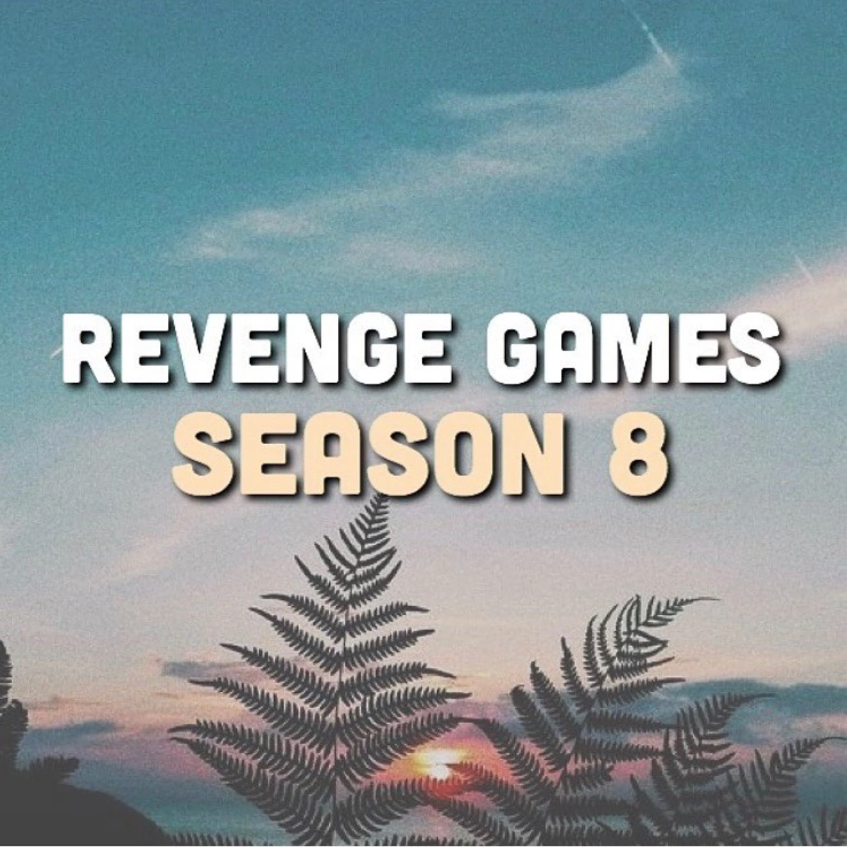 Season 8 | Revenge Games Wiki | Fandom