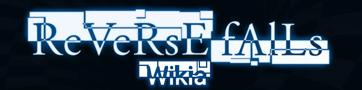Reverse Falls Wikia | Fandom