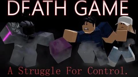 Death Game (Series) | ROBLOX Film & Media Community Wiki | Fandom