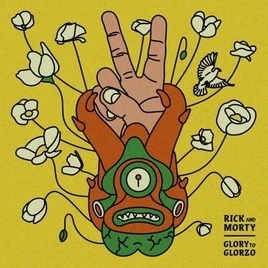 Glory to Glorzo | Rick and Morty Wiki | Fandom