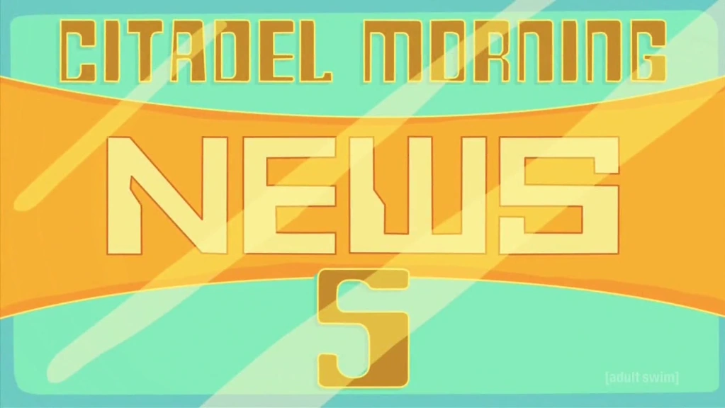 Citadel Morning News | Rick and Morty Wiki | Fandom