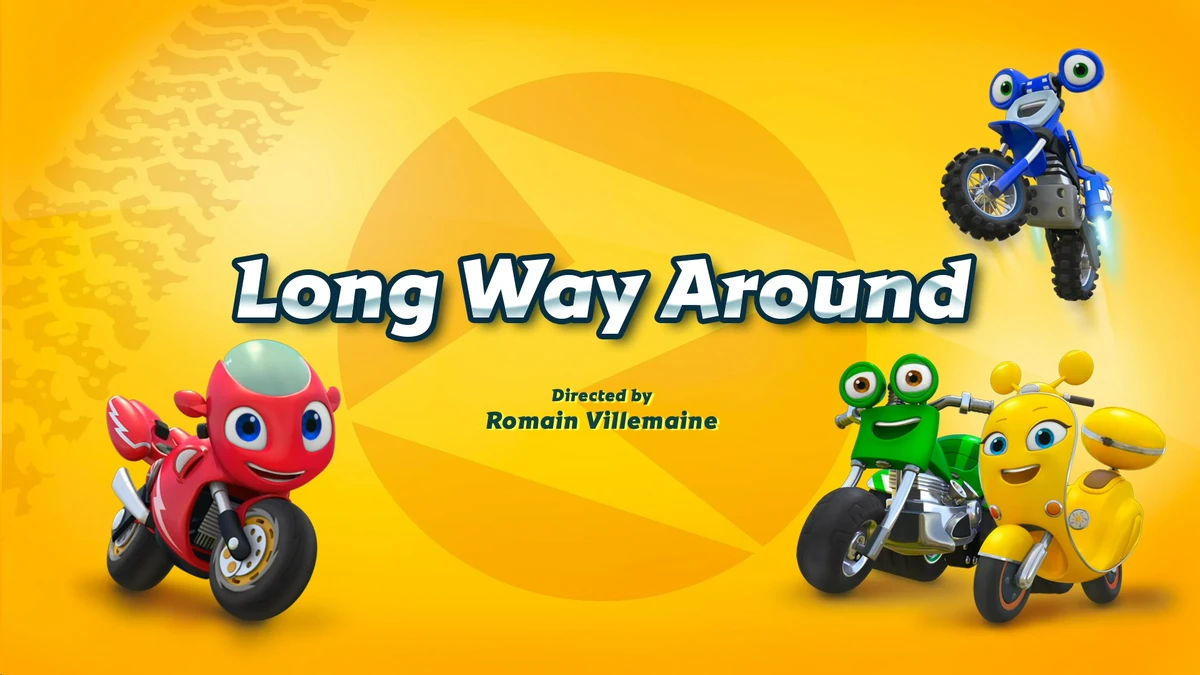 Long Way Around | Ricky Zoom Wiki | Fandom