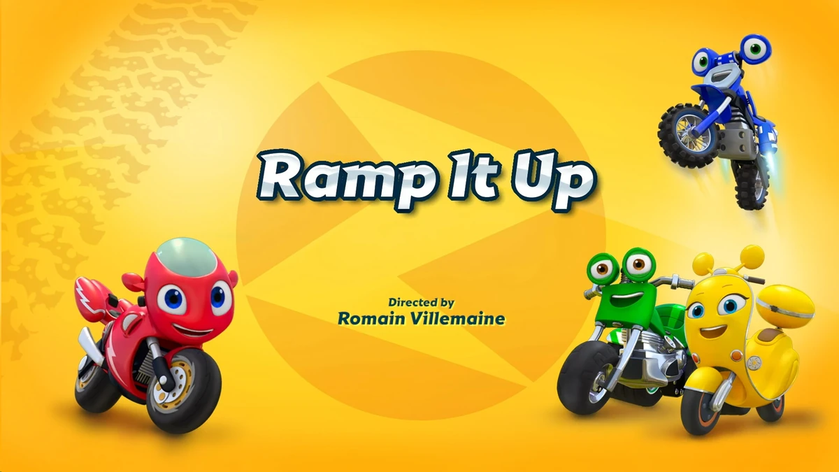 Ramp It Up | Ricky Zoom Wiki | Fandom