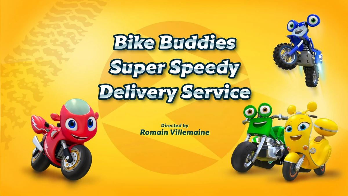 Bike Buddies Super Speedy Delivery Service | Ricky Zoom Wiki | Fandom