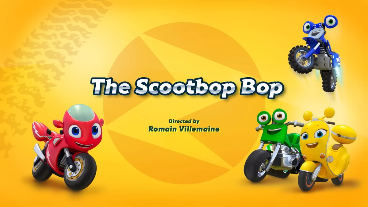 The Scootbop Bop | Ricky Zoom Wiki | Fandom