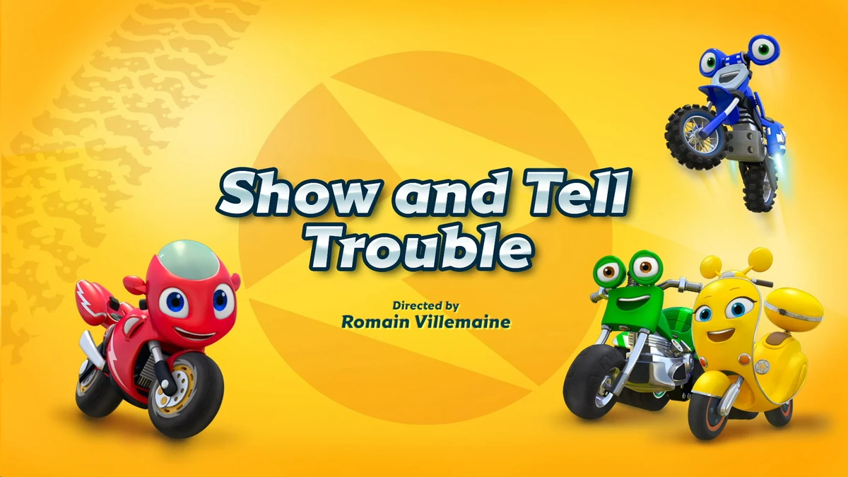 Show and Tell Trouble | Ricky Zoom Wiki | Fandom