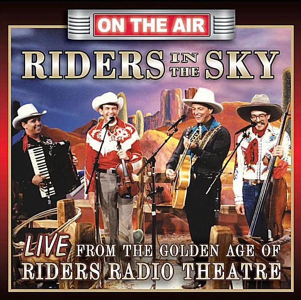 Live from the Golden Age of Riders Radio Theater (Album) | Riders Radio ...