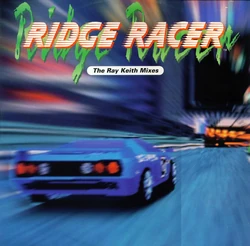 Ridge Racer - The Ray Keith Mixes | Ridge Racer Wiki | Fandom