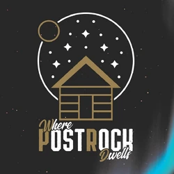 WherePostRockDwells | Riffipedia - The Stoner Rock Wiki | Fandom