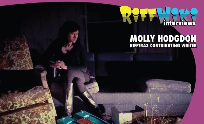 RiffWiki Interviews: Molly Hodgdon - RiffTrax Contributing Writer ...