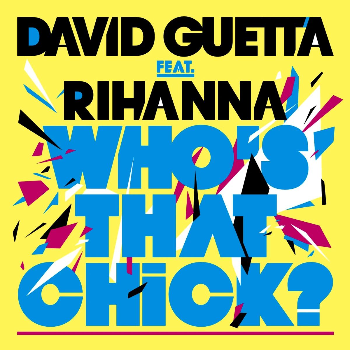 Who's That Chick? (song) | Rihanna Wiki | Fandom
