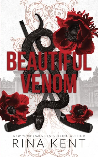Beautiful Venom | Rina Kent Verse Wiki | Fandom