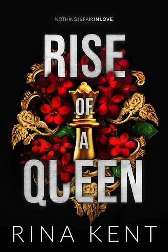 Rise of a Queen | Rina Kent Verse Wiki | Fandom