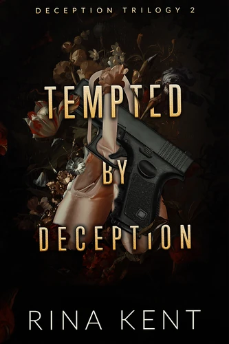 Tempted by Deception | Rina Kent Verse Wiki | Fandom