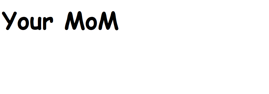 Your MoM | Rip-off verse Wiki | Fandom