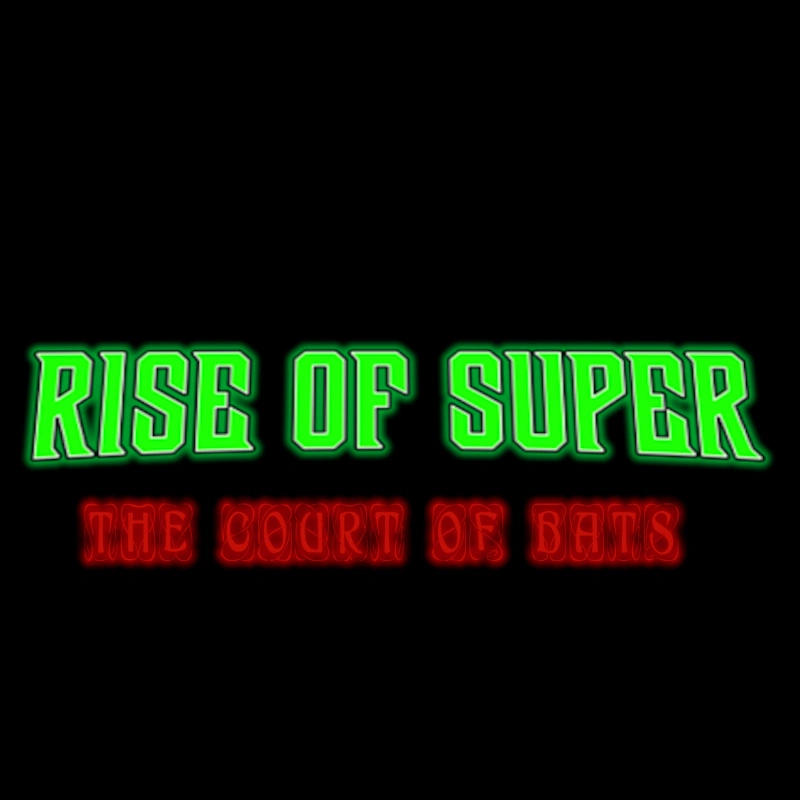 The Court Of Bats ARC | Rise Of Super Wiki | Fandom