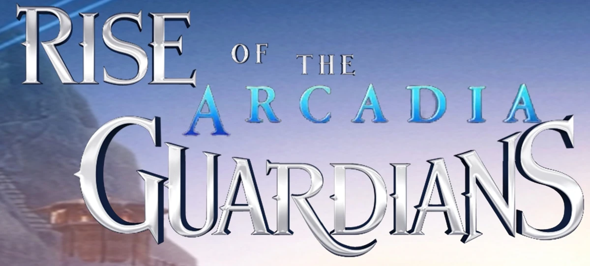 Rise of the Arcadia Guardians | Rise of the Brave Tangled Dragons Wiki ...
