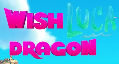 Wish Luca Dragon | Rise of the Brave Tangled Dragons Wiki | Fandom