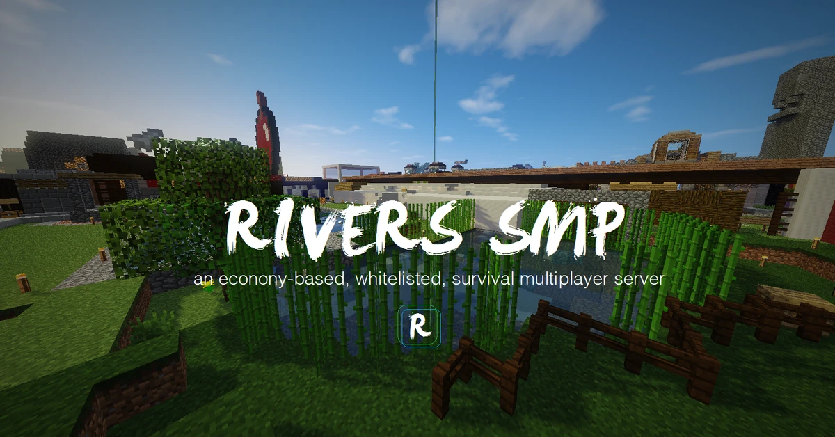 Rivers SMP | Riverssmp Wiki | Fandom